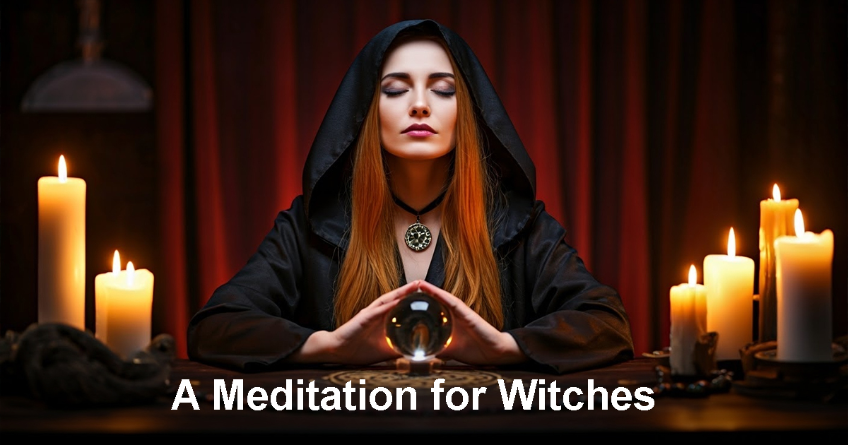 Meditation for Witches