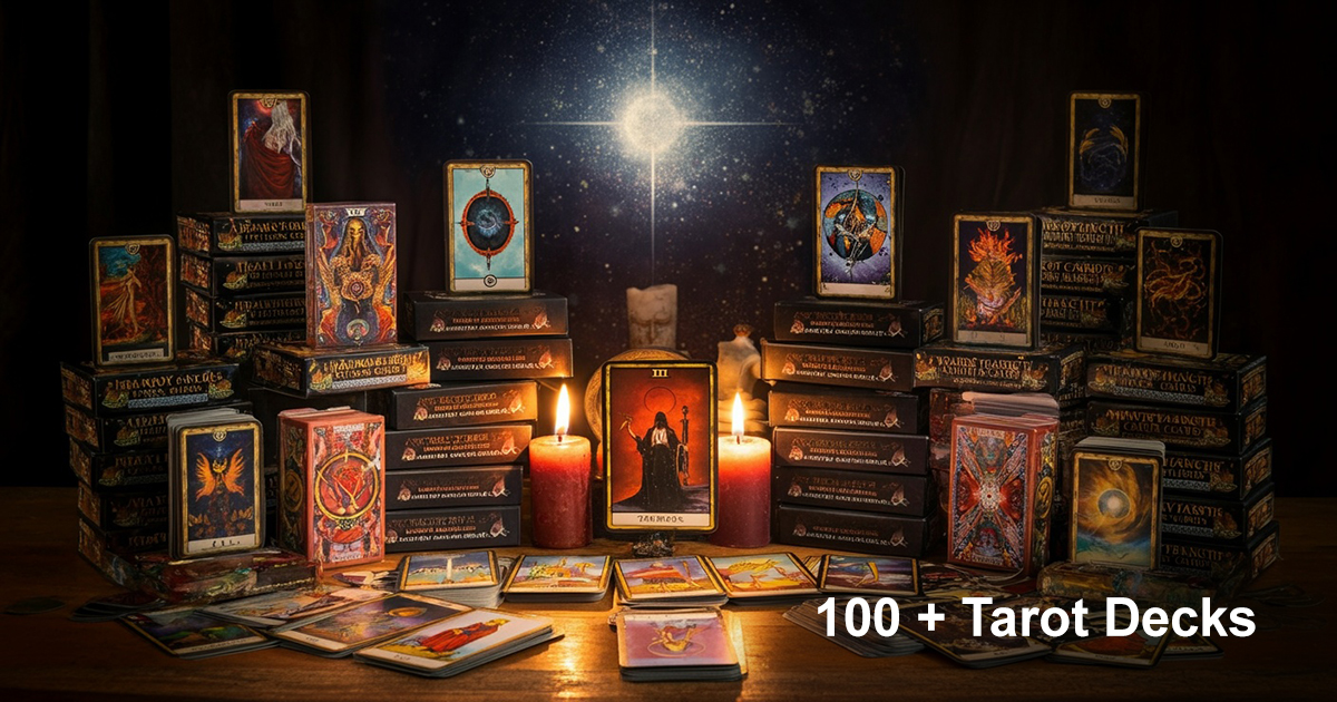 Tarot Deck - Over 100 to Choose From