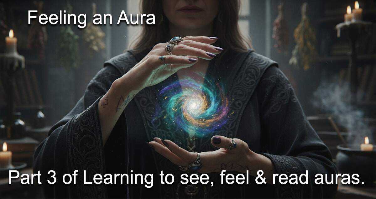 Feeling an Aura - Simple Exercises