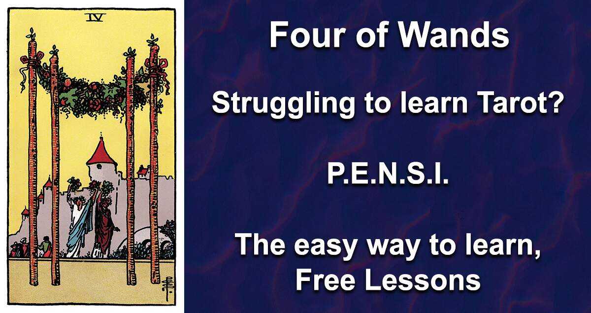 Four of Wands Explained: Meaning and Insights